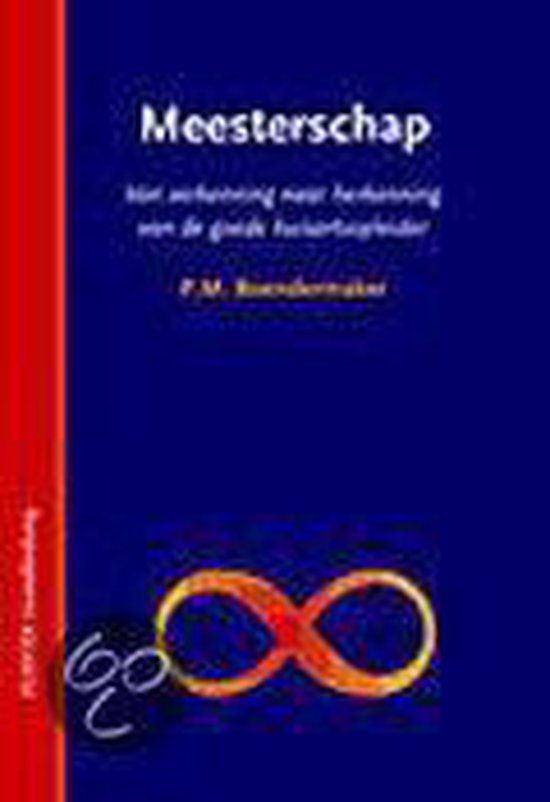 Meesterschap Van Verkenning Naar Herkenn | 9789035226043 | P.M ...