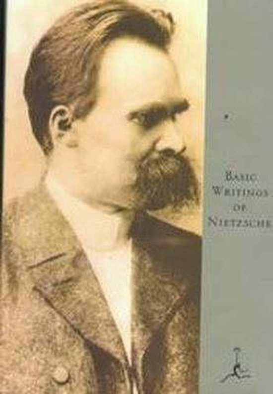 Basic Writings of Nietzsche, Friedrich Wilhelm Nietzsche ...