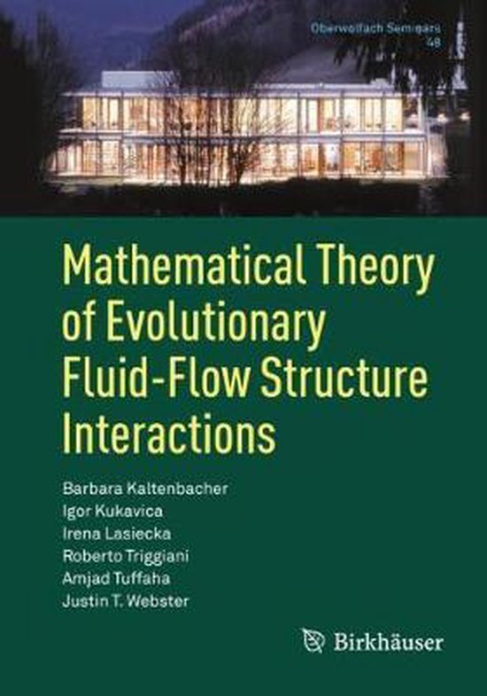 Mathematical Theory of Evolutionary Fluid Flow Structure Interactions ...