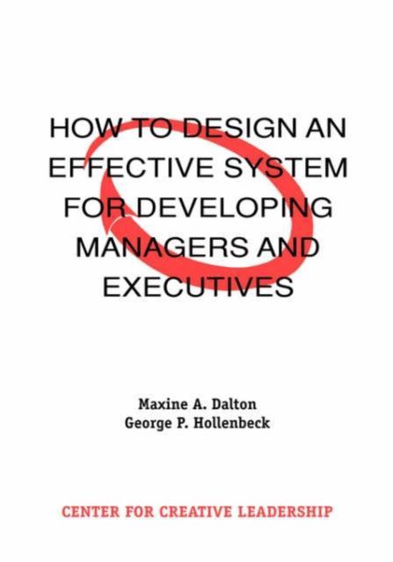 How to Design an Effective System for Developing Managers and ...