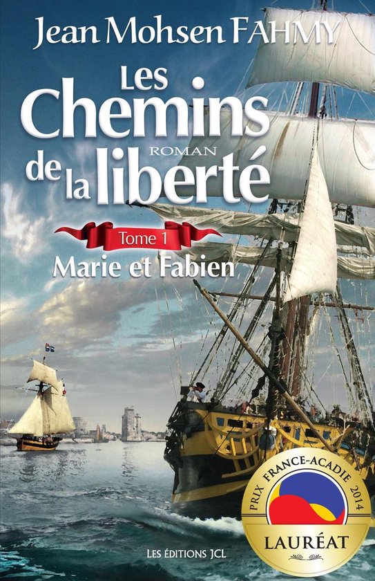 Les Chemins de la liberté 1 - Marie et Fabien (ebook), Jean Mohsen ...