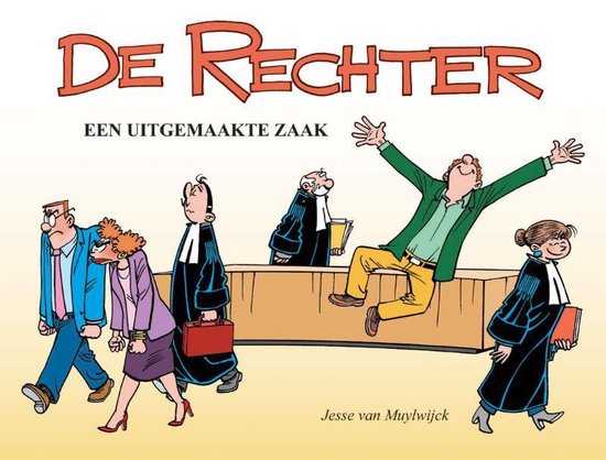 De Rechter 21 - strip van Jesse van Muylwijck - 25 jaar actuele strips ...