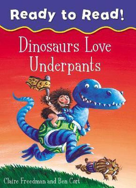 Dinosaurs Love Underpants Ready to Read, Claire Freedman ...