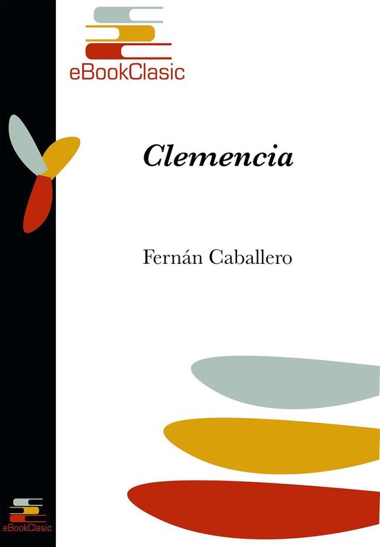 Clemencia (ebook), Fernán Caballero | 1230001513523 | Boeken | bol