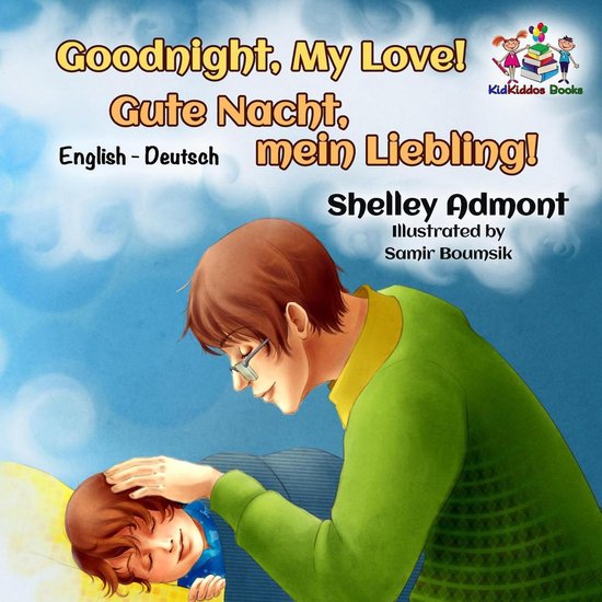 English German Bilingual Collection - Goodnight, My Love! Gute Nacht ...