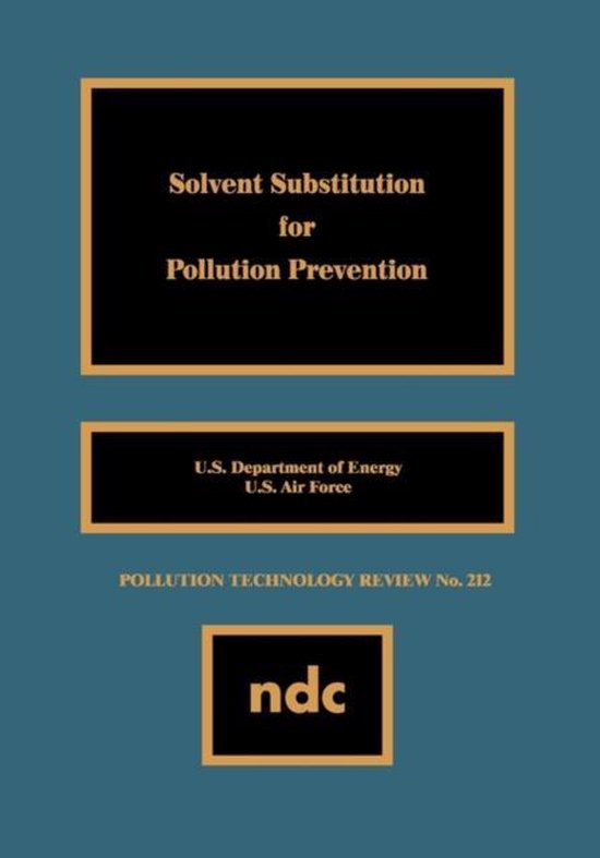 Solvent Substitution for Pollution Prevention | 9780815513193 | US Dept. of US Dept.... | bol.com