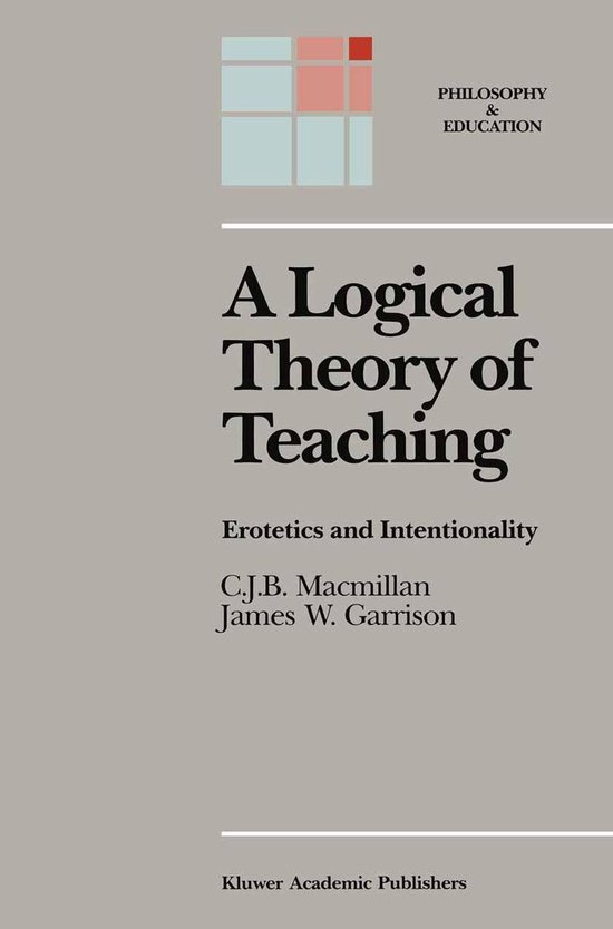 Philosophy and Education 1 - A Logical Theory of Teaching (ebook), C.J ...