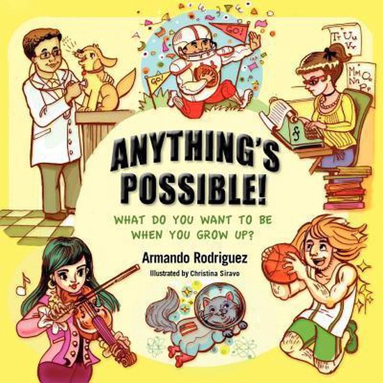 Anything's Possible!, Armando Rodriguez | 9781935905189 | Boeken | bol.com