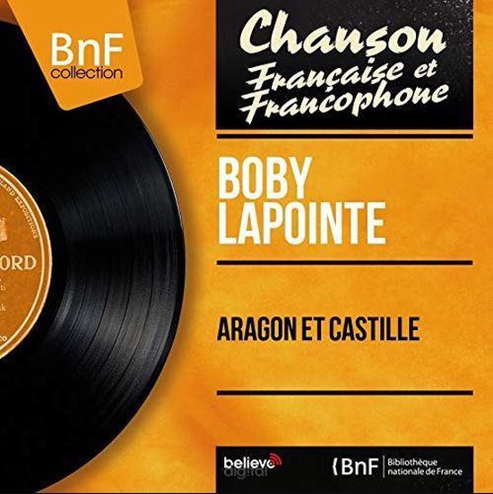Bobby Lapointe - Aragon Et Castille (LP), Bobby Lapointe | Muziek | bol.com