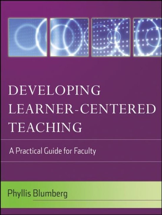Developing Learner-Centered Teaching, Phyllis Blumberg | 9780787996888 | Boeken | bol.com
