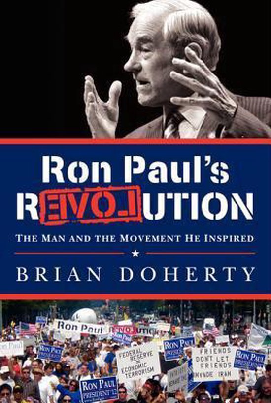 Ron Paul's Revolution, Dr Brian Doherty | 9780062114792 | Boeken | bol