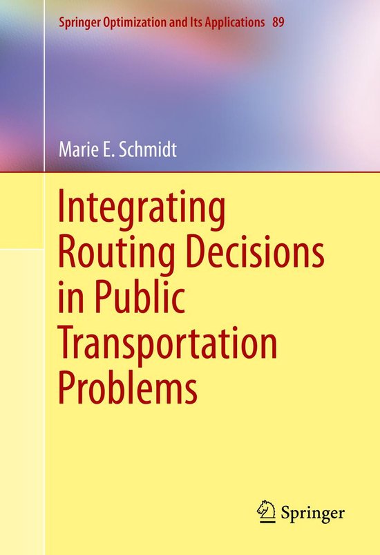 Springer Optimization and Its Applications 89 - Integrating Routing ...