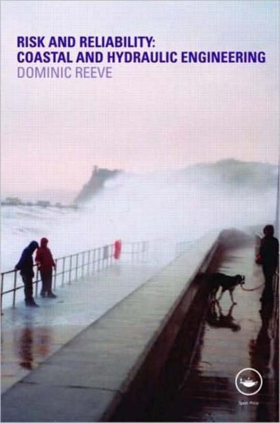 Risk and Reliability | 9780415467551 | Dominic Reeve | Boeken | bol.com
