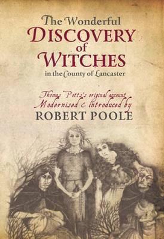 Thomas Potts The Wonderful Discovery Of, Robert Poole | 9781874181781 ...