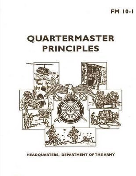 Quartermaster Principles (FM 10-1), Department Of The Army ...