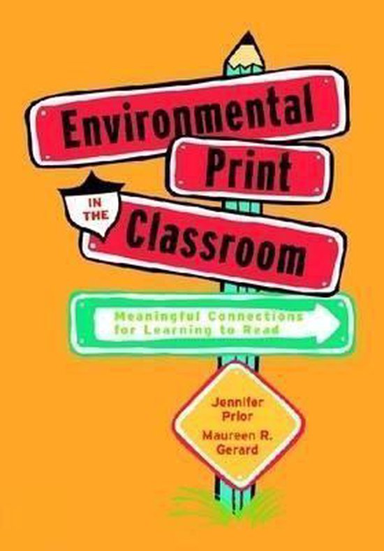 Environmental Print in the Classroom | 9780872075535 | Jennifer Prior ...