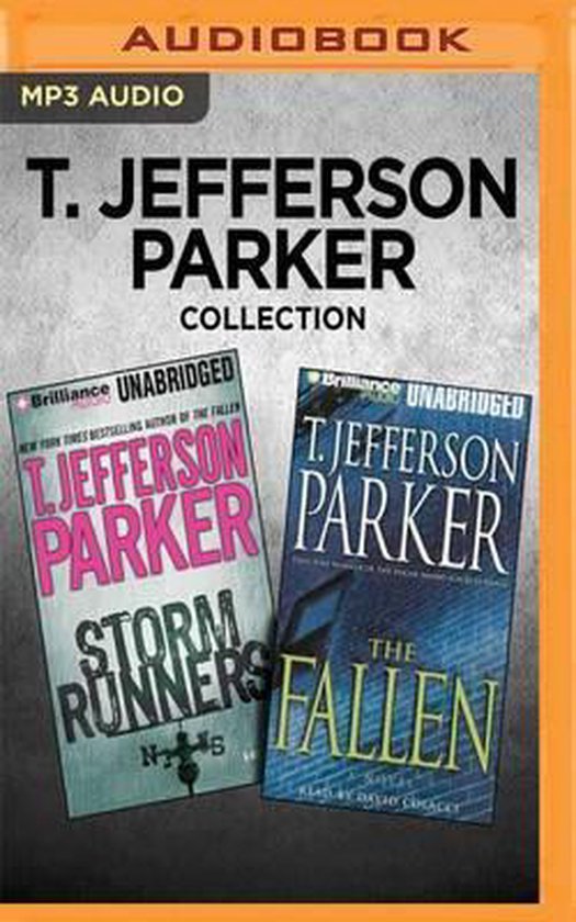 T. Jefferson Parker Collection - Storm Runners & the Fallen, T ...