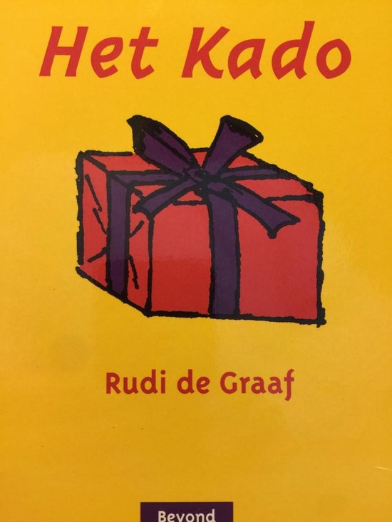 Het kado, Rudi de Graaf | 9789080749115 | Boeken | bol
