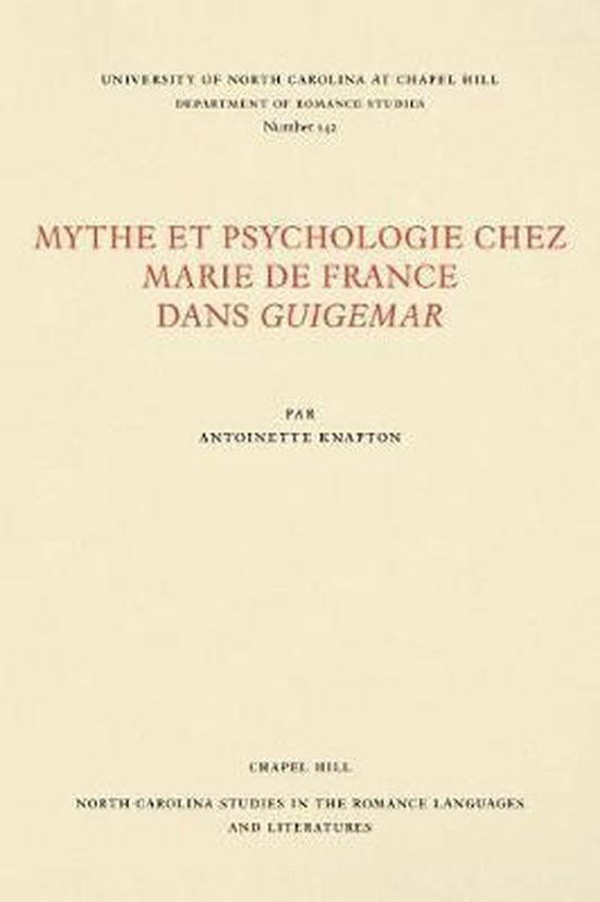 Mythe et Psychologie chez Marie de France dans Guigemar | 9780807891421 ...
