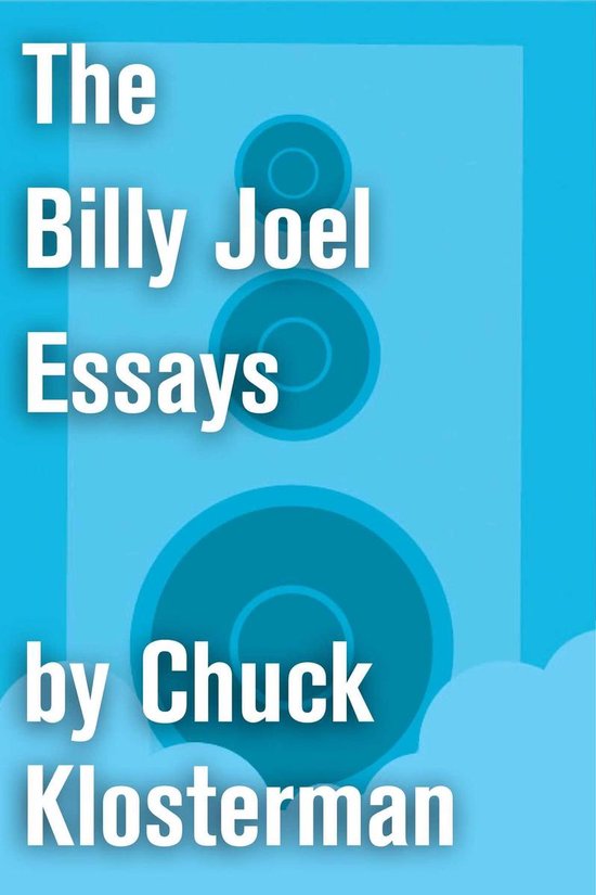 Chuck Klosterman on Pop - The Billy Joel Essays (ebook), Chuck Klosterman |... | bol