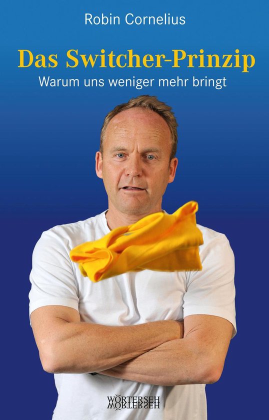 Das Switcher-Prinzip (ebook), Robin Cornelius | 9783037635414 | Boeken ...