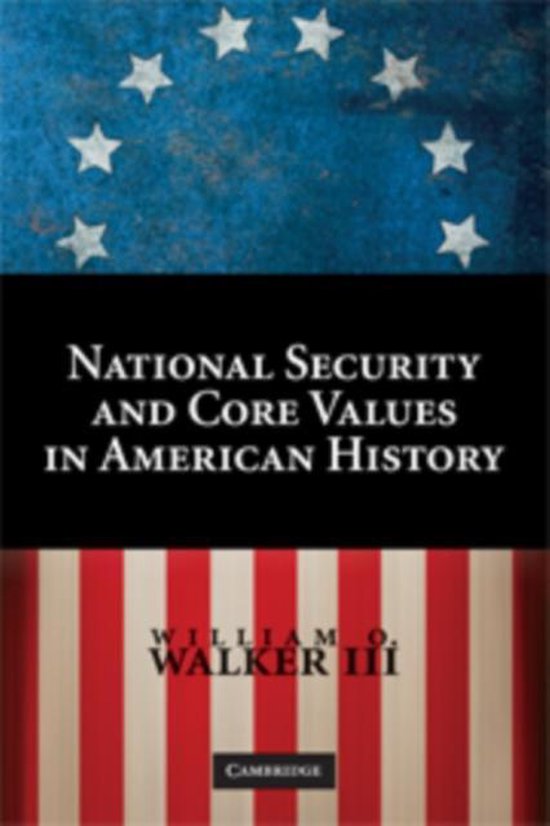 National Security and Core Values in American History | 9780521740104 ...