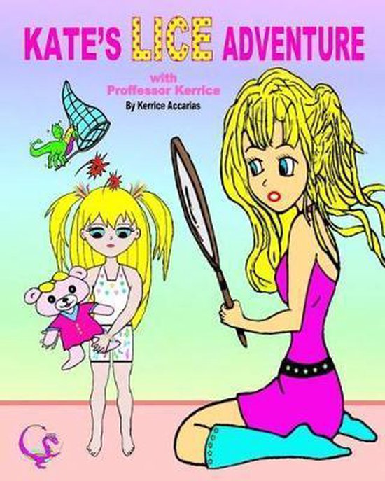 Kate's Lice Adventure, Kerrice Accarias | 9780995445666 | Boeken | bol