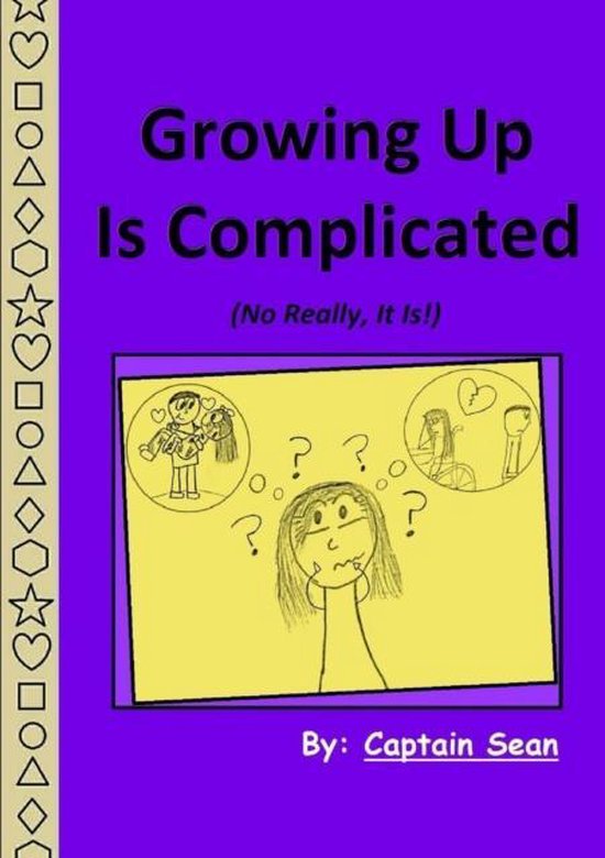 Growing Up is Complicated, Captain Sean | 9781329659728 | Boeken | bol