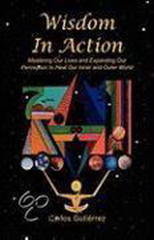 Wisdom In Action, Carlos Gutierrez | 9781436336734 | Boeken | bol.com
