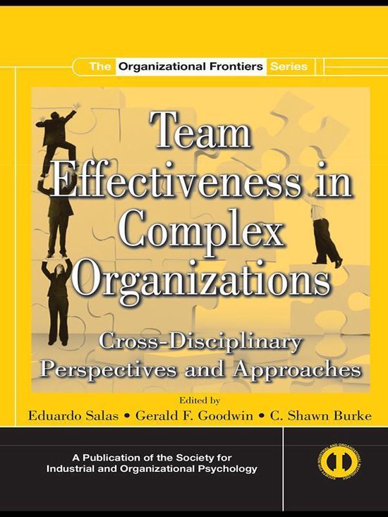 SIOP Organizational Frontiers Series - Team Effectiveness In Complex ...