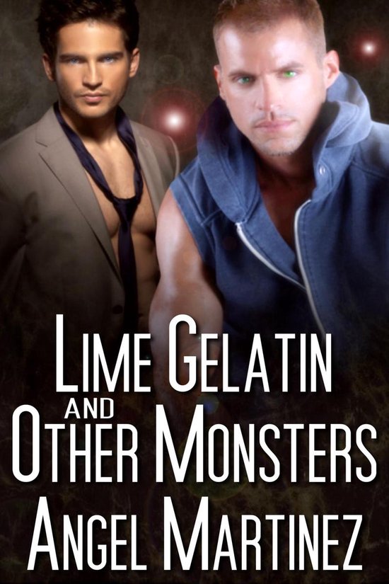 Lime Gelatin And Other Monsters (ebook), Angel Martinez | 9781681750309 ...