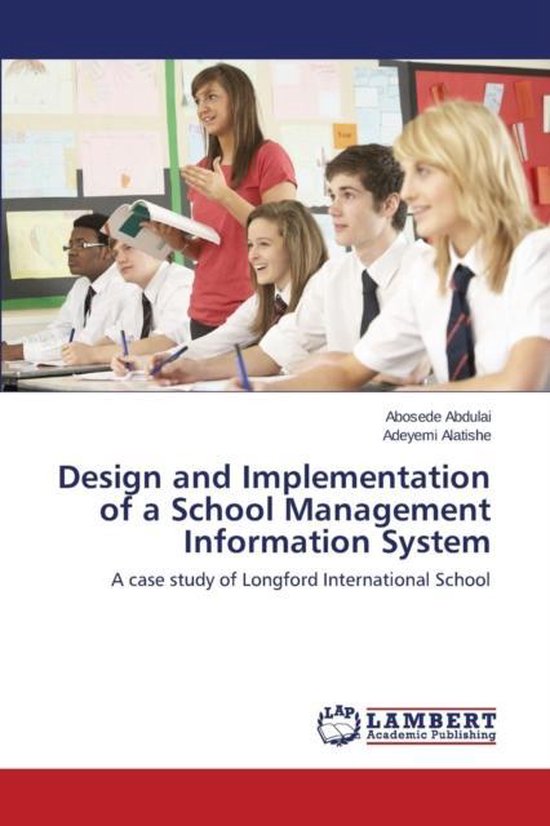 Design and Implementation of a School Management Information System ...