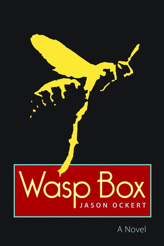 Wasp Box (ebook), Jason Ockert | 9780991640416 | Boeken | bol.com