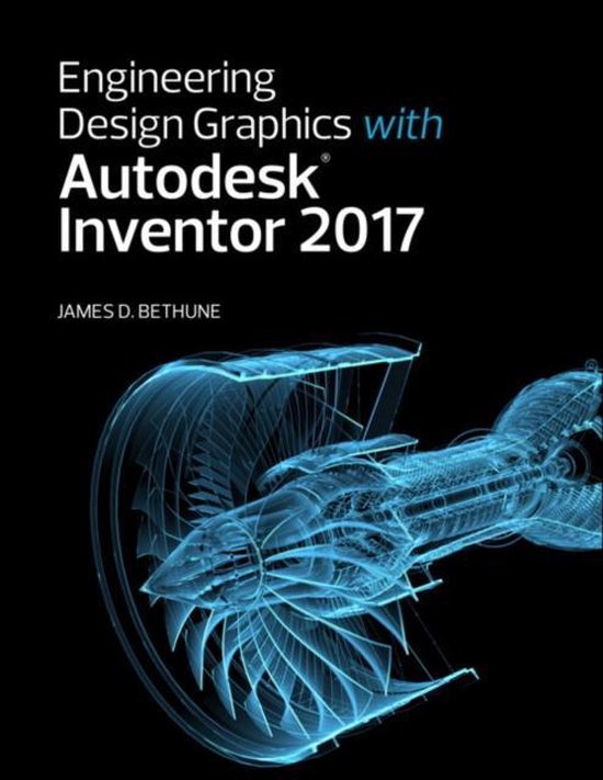 Engineering Design Graphics with Autodesk Inventor | 9780134506975 ...