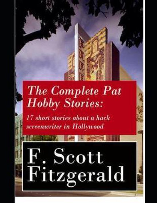The Pat Hobby Stories (Annotated), f scott fitzgerald | 9781797929644 ...