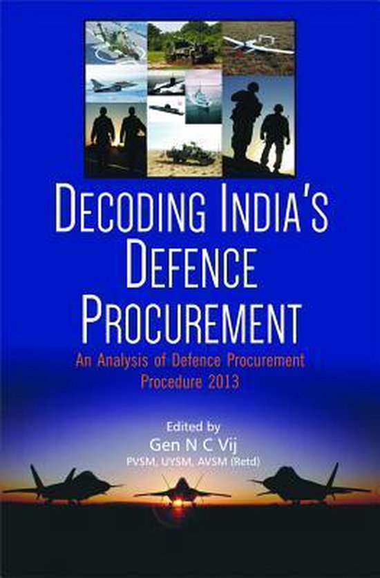 Decoding India's Defence Procurement | 9788183283342 | Boeken | bol Decoding India's Defence Procurement | 9788183283342 | Boeken | bol