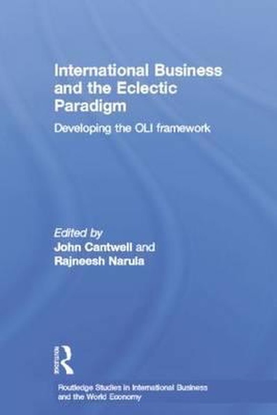 International Business and the Eclectic Paradigm: Developing the Oli ...