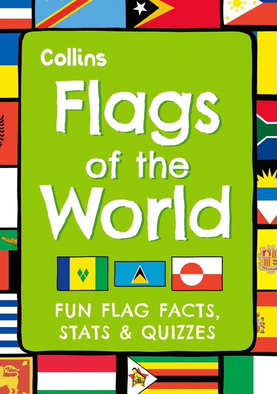 Flags of the World: Fun flag facts, stats & quizzes (ebook), Collins ...