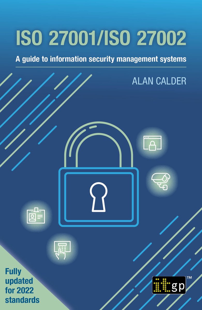 ISO 27001/ISO 27002 (ebook), Alan Calder | 9781787784956 | Boeken | bol