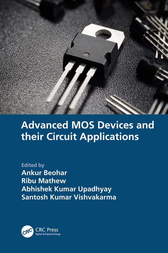 Advanced MOS Devices and their Circuit Applications | 9781032392851 ...