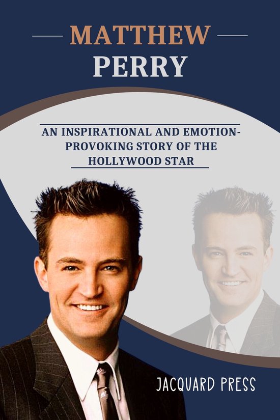 BIOGRAPHIES OF NOTABLE ICONS 2 - Matthew Perry (ebook), Jacquard Press ...