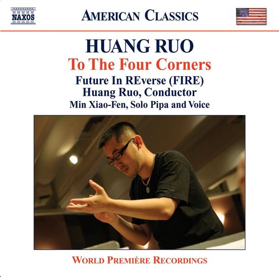 Min Xiao-Fen, Future In REverse, Huang Ruo - Ruo: To The Four Corners ...