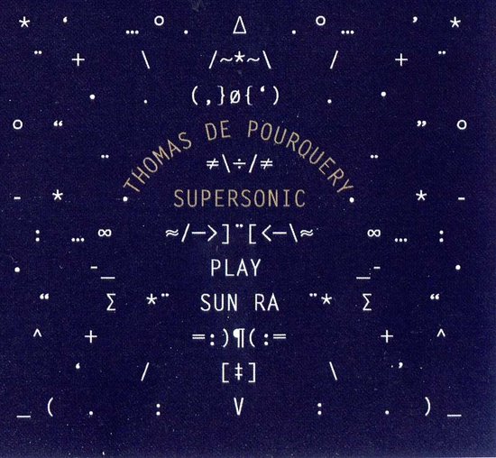 Thomas De Pourquery - Supersonic Play Sun Ra (CD), Thomas De Pourquery ...