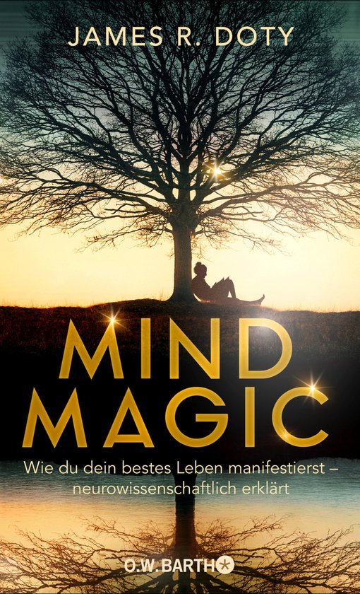 Mind Magic (ebook), James R. Doty | 9783426465783 | Boeken | bol