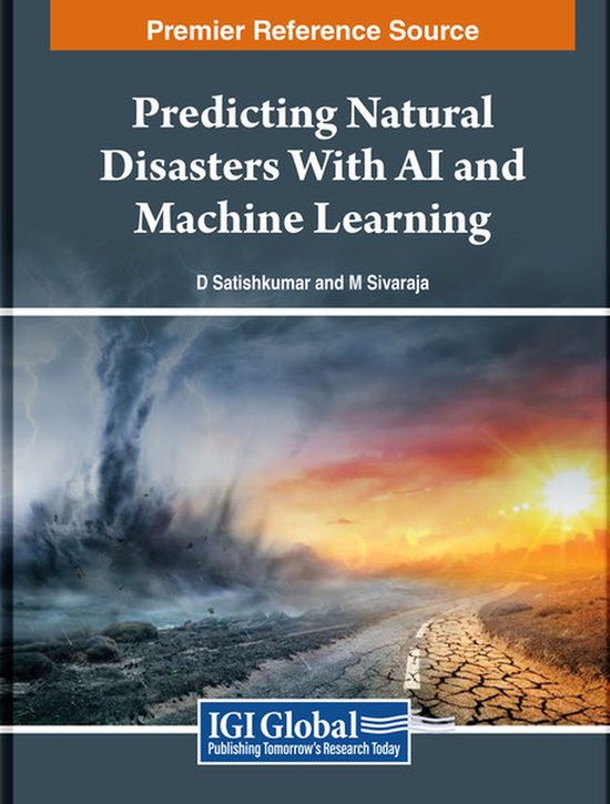 Predicting Natural Disasters With AI and Machine Learning ...