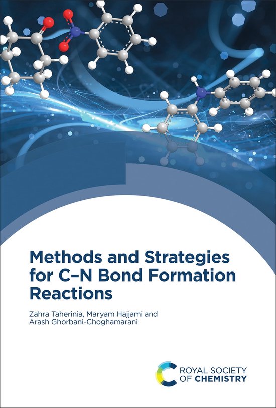 Methods and Strategies for CN Bond Formation Reactions (ebook), Zahra ...
