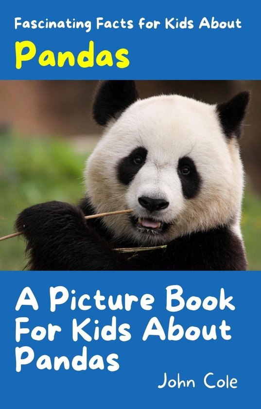 Fascinating Animal Facts - Fascinating Facts for Kids About Pandas ...