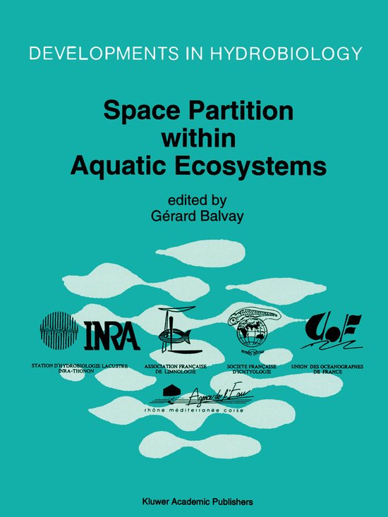 Developments in Hydrobiology- Space Partition within Aquatic Ecosystems ...