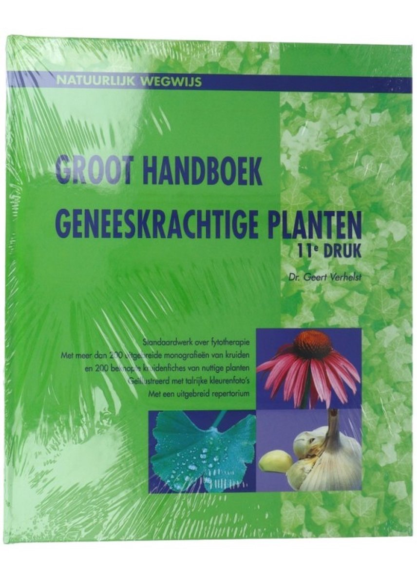 Groot Handboek Geneeskrachtige Planten 11e druk | 9789082692235 | Geert ...