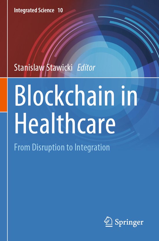 Integrated Science- Blockchain in Healthcare | 9783031145933 | Boeken | bol